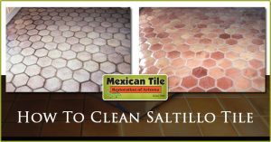 How To Clean Saltillo Tile | Stripping & Resealing - Tile Restoration